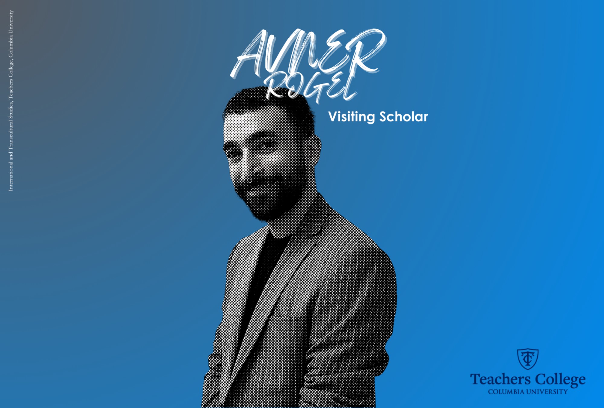 Avner Rogel Visiting Scholar | 2024 | Our Stories | International and ...