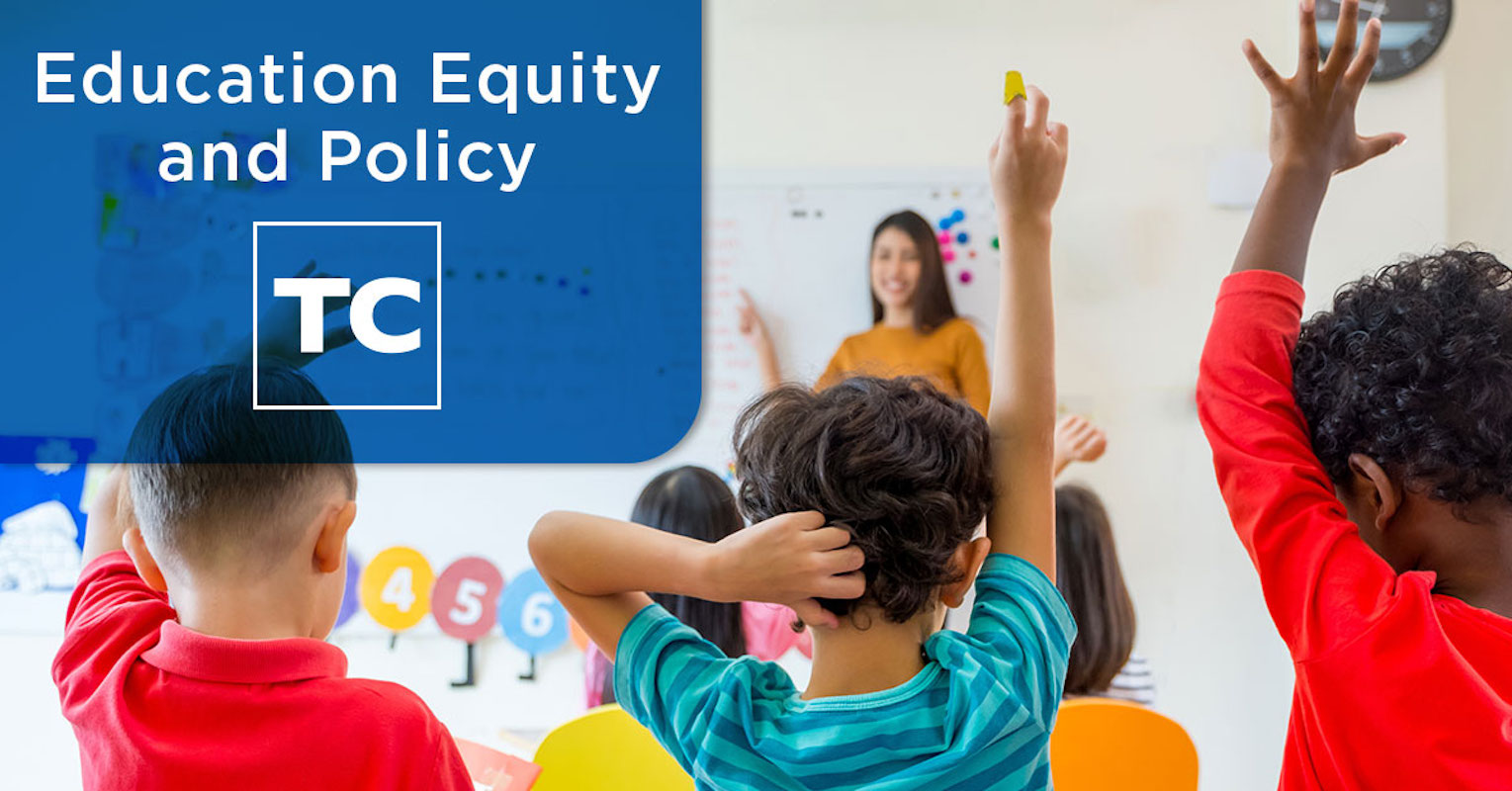 Education Equity and Policy